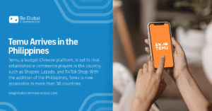Temu Arrives in the Philippines, to rival Shopee and Lazada
